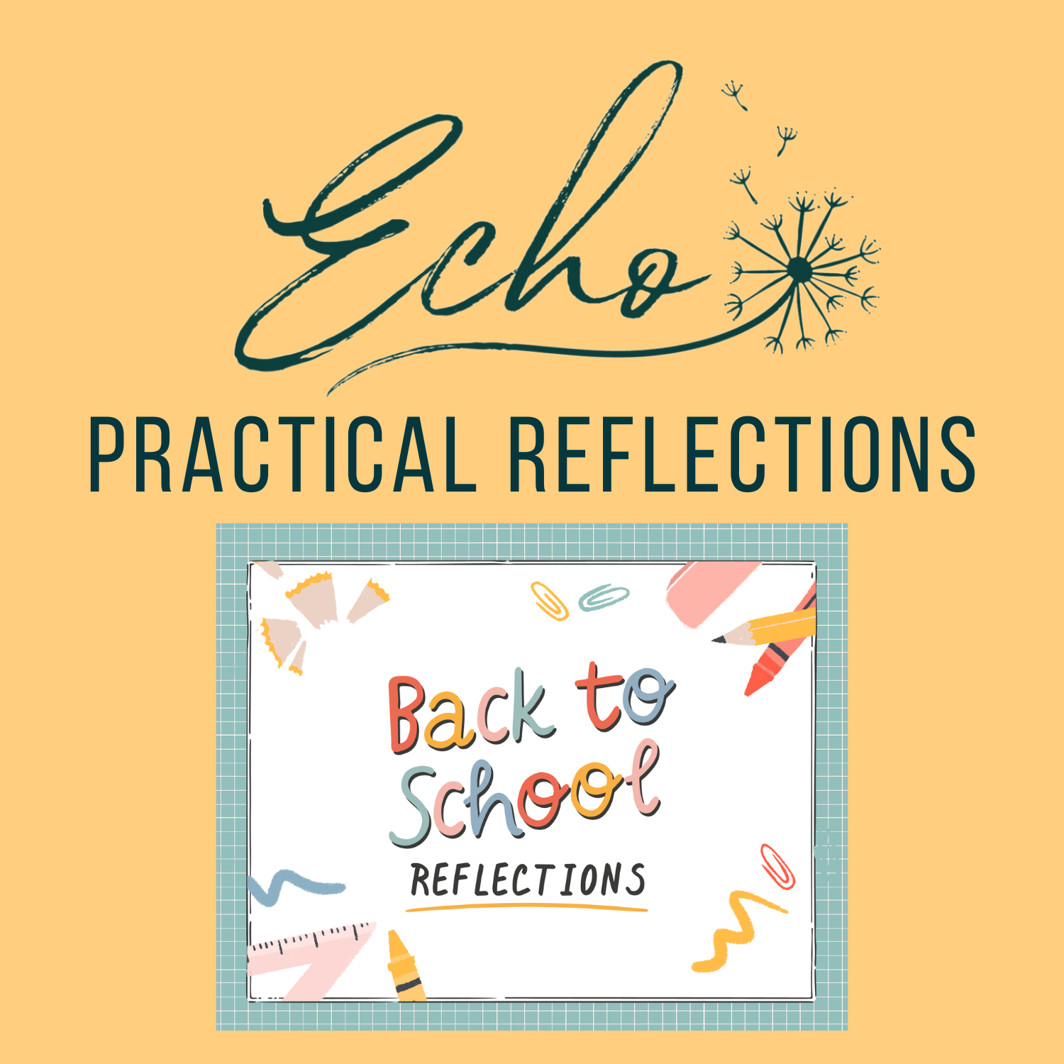 Echo: Back to School Reflections – FaithandFamilyCollective